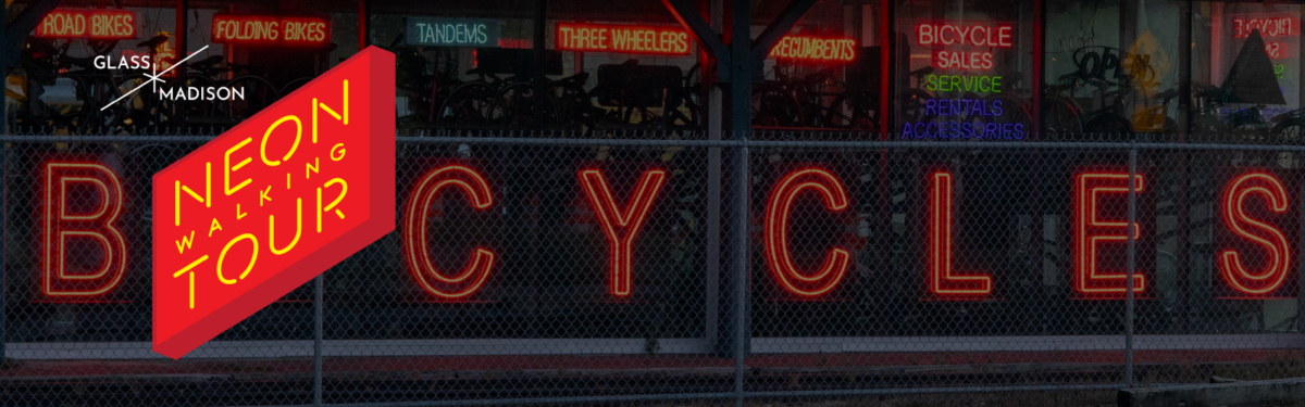 Neon Walking Tour – UW-MADISON GLASS LAB – UW–Madison