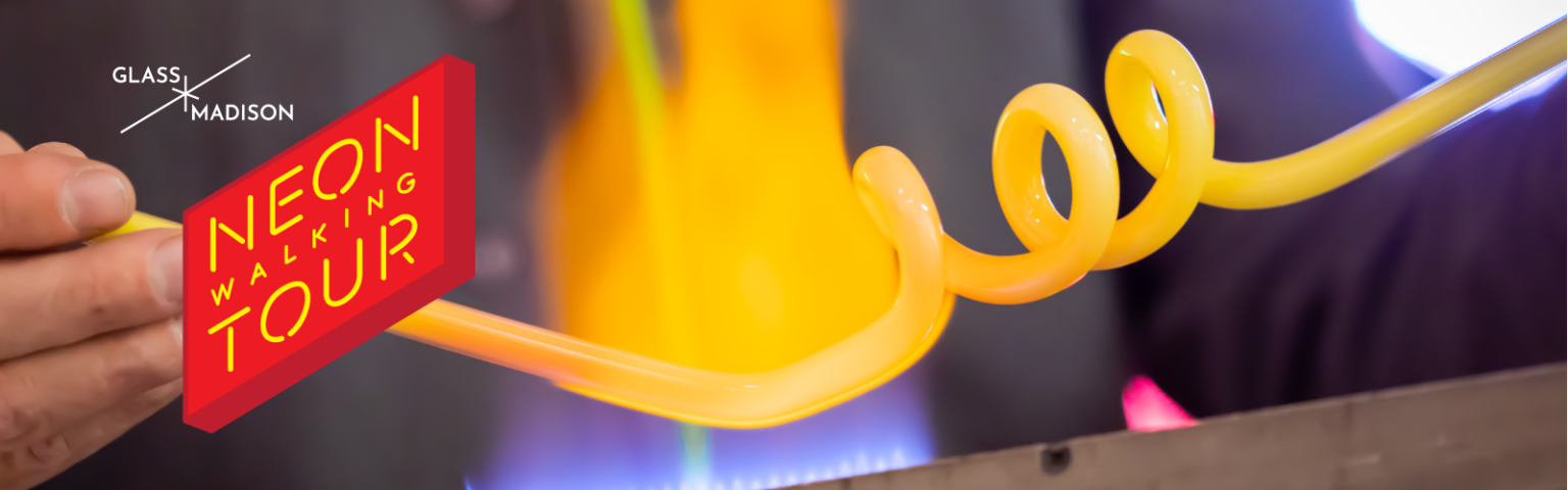 Neon Demo and Guided Tour – UW-MADISON GLASS LAB – UW–Madison